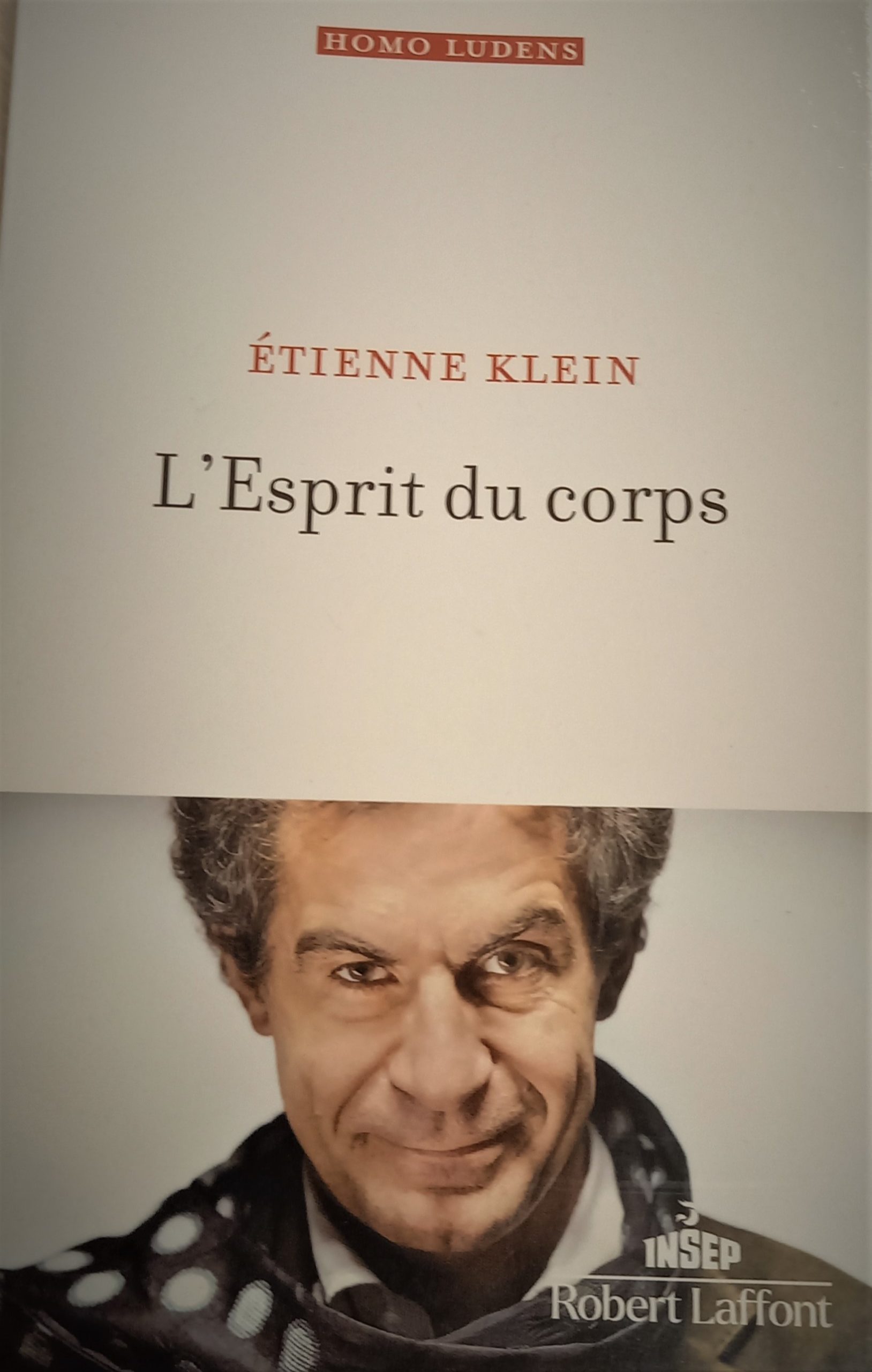 L'Esprit du corps - Etienne Klein - Faire Face Formation